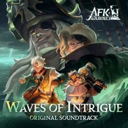 AFK Journey: Waves of Intrigue Original Soundtrack - VGMdb