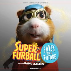 Super Furball Saves the Future: Original Motion Picture Soundtrack ...