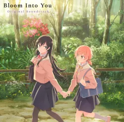 Bloom Into You Original Soundtrack | DV12784 - VGMdb