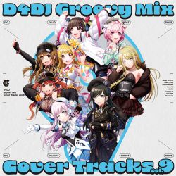 D4DJ Groovy Mix Cover Tracks vol.9 | BRMM-10769 - VGMdb