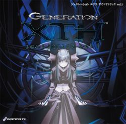 GENERATION XTH soundtrack vol.1 | EXPC-0001 - VGMdb