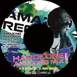 DJ Amane Presents HARDCORE AMAZING MIX VOL 1 | AMAZ-0004 - VGMdb