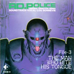 AD.POLICE File-3 THE MAN WHO BITE HIS TONGUE | BCCM-8 - VGMdb