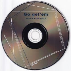 Go get'em / KAMEN RIDER GIRLS | AVCA-62460/B - VGMdb