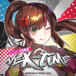 C://YOU NEX-TIME / takehirotei as ''Infinite Limit'' - VGMdb
