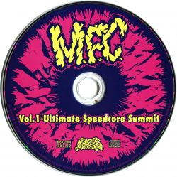 M.F.C. Vol.1 - Ultimate Speedcore Summit | MDSTCD-044 - VGMdb