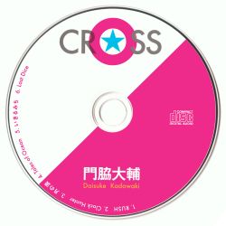 CROSS / Daisuke Kadowaki | KDDA-001 - VGMdb