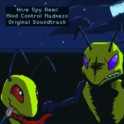 Hive Spy Remi: Mind Control Madness! Original Soundtrack - VGMdb