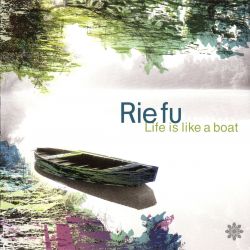Life is Like a Boat / Rie fu | QQCL-9 - VGMdb