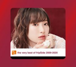 the very best of fripSide 2009-2020 [Limited Edition] | GNCA-1581 - VGMdb
