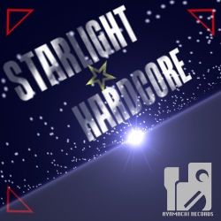 Starlight☆Hardcore | AREP-002 - VGMdb