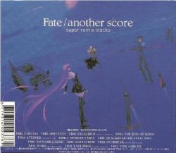 Fate/another score -super remix tracks- | MICA-0676 - VGMdb