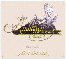 Ambition: A Minuet in Power (Original Soundtrack) - VGMdb