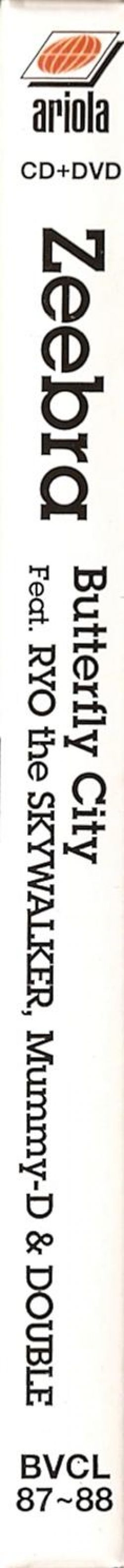 Butterfly City Feat. RYO the SKYWALKER, Mummy-D & DOUBLE / Zeebra [Limited Edition] | BVCL-87~8 ...