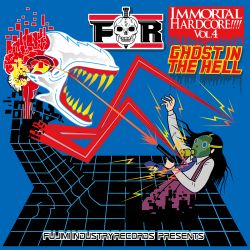 IMMORTAL HARDCORE!!!! VOL.4 -Ghost In The Hell- | FIR045 - VGMdb