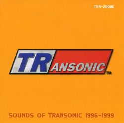SOUNDS OF TRANSONIC 1996-1999 | TRS-20006 - VGMdb