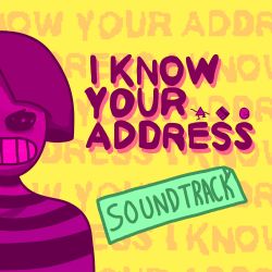 I KNOW YOUR ADDRESS SOUNDTRACK - VGMdb