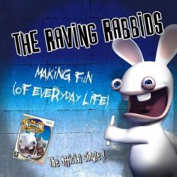The Raving Rabbids - Making Fun (Of Everyday Life) - VGMdb