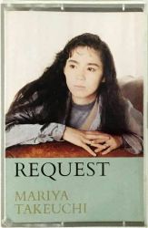 REQUEST / MARIYA TAKEUCHI | MOCT-28033 - VGMdb