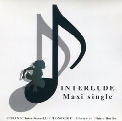 INTERLUDE Maxi single - VGMdb