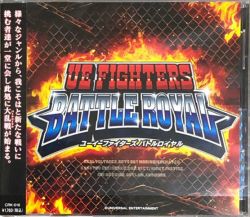 UE FIGHTERS BATTLE ROYAL | CRK-016 - VGMdb