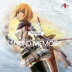 Ys: THE OATH IN FELGHANA SOUND MEMOIRE 2010-2020 | YS-SNDMMR - VGMdb