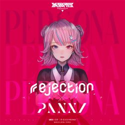 PERSONA / rejection × PANXI | MRX-117 - VGMdb