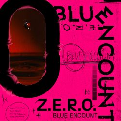 Z.E.R.O. / BLUE ENCOUNT | KSCL-3398~9 - VGMdb