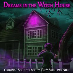 DREAMS IN THE WITCH HOUSE ORIGINAL SOUNDTRACK - VGMdb