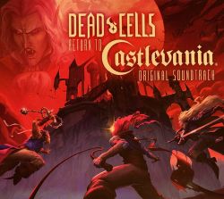 Dead Cells: Return to Castlevania Original Soundtrack - VGMdb